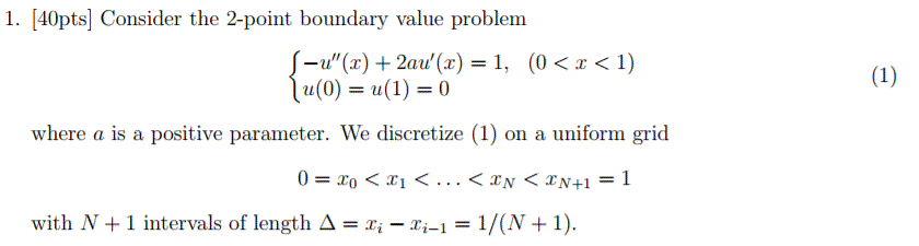 Solved 1. 140pts] Consider the 2-point boundary value | Chegg.com