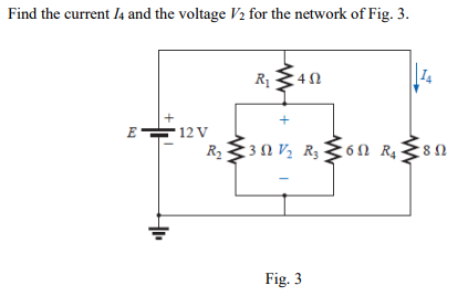 Solved Find the current I_4 and the voltage V_2 for the | Chegg.com