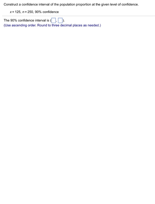 Solved Construct a confidence interval of the population | Chegg.com