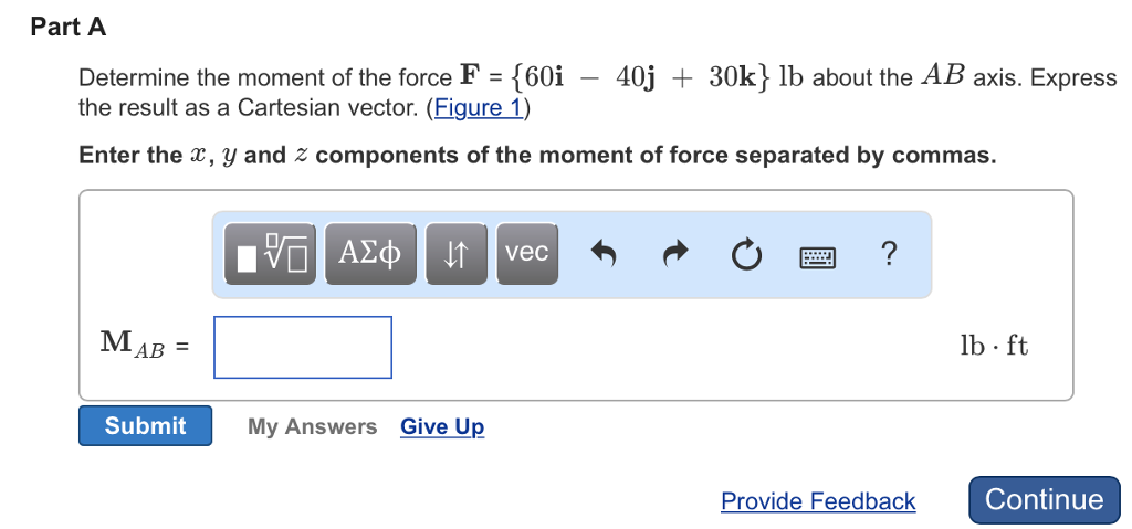 Solved Part A 30k) lb about the AB axis. Express Determine | Chegg.com