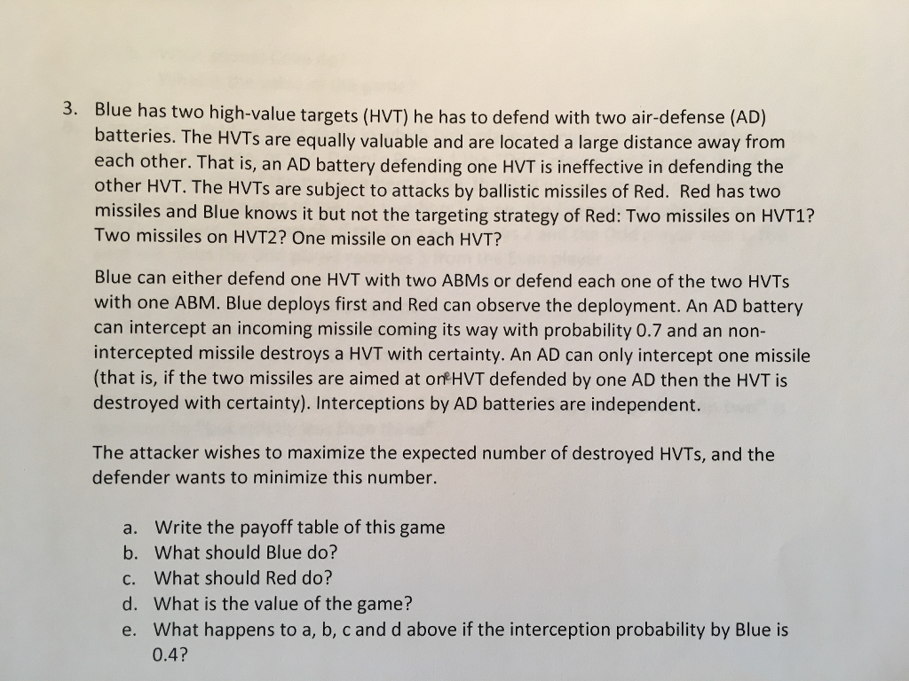 Blue has two high-value targets (HVT) he has to | Chegg.com