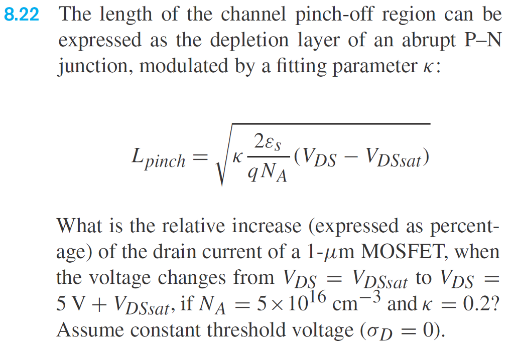 Solved 8.22 The length of the channel pinch-off region can | Chegg.com