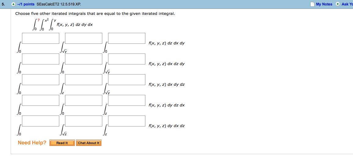 Solved Choose five other iterated integrals that are equal | Chegg.com Solved Choose five other iterated integrals that are equal | Chegg.com
