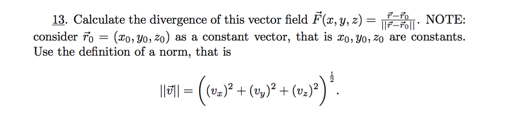 Solved 13. Calculate the divergence of this vector field | Chegg.com