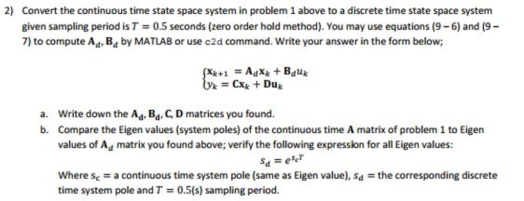 Convert The Continuous Time State Space System In