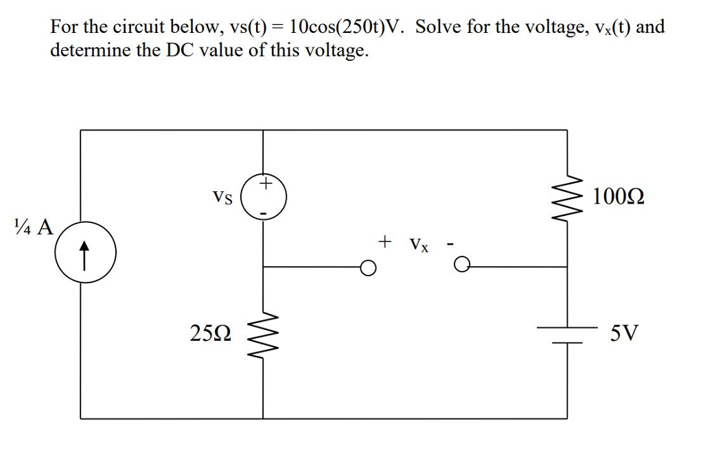 Solved For the circuit below, vs(t)-10cos(250t)V. Solve for | Chegg.com