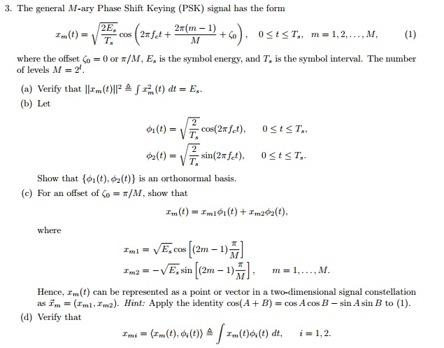 The general M-ary Phase Shift Keying (PSK) signal has | Chegg.com