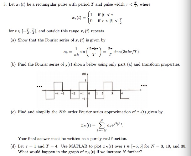 Solved Let x? (t) be a rectangular pulse with period T and | Chegg.com