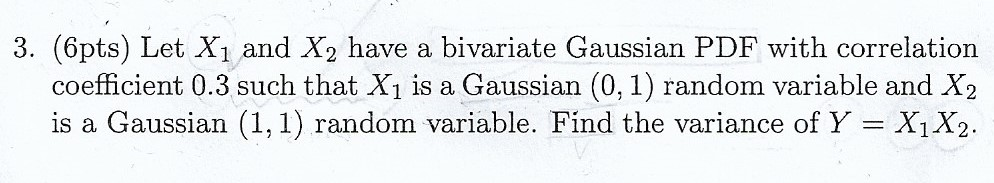 Solved Let X1 And X2 Have A Bivariate Gaussian Pdf With 