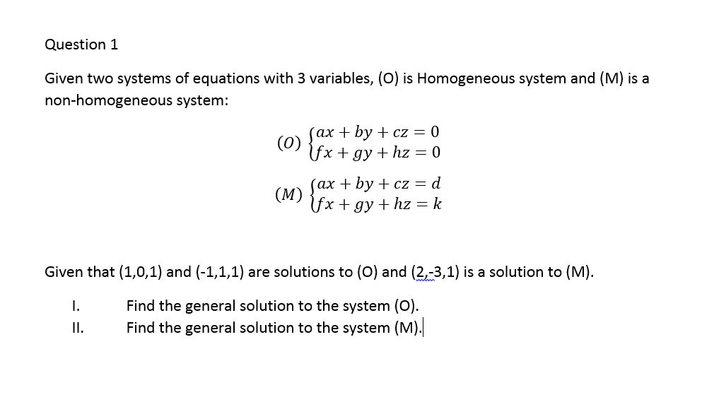 Given Two Systems Of Equations With 3 Variables O Chegg given-two-systems-of-equations-with-3-variables-o-chegg