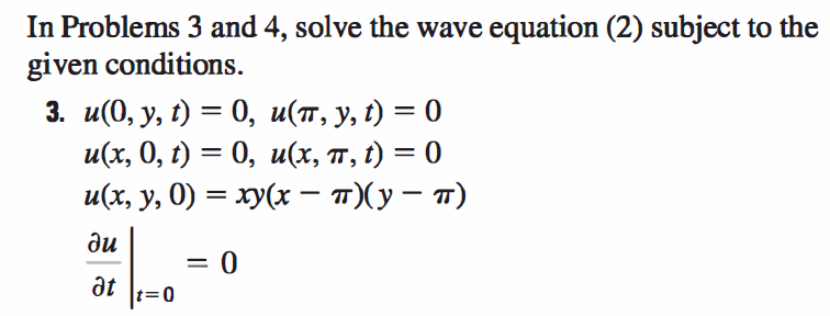 Solved In Problems 3 and 4, solve the wave equation (2) | Chegg.com