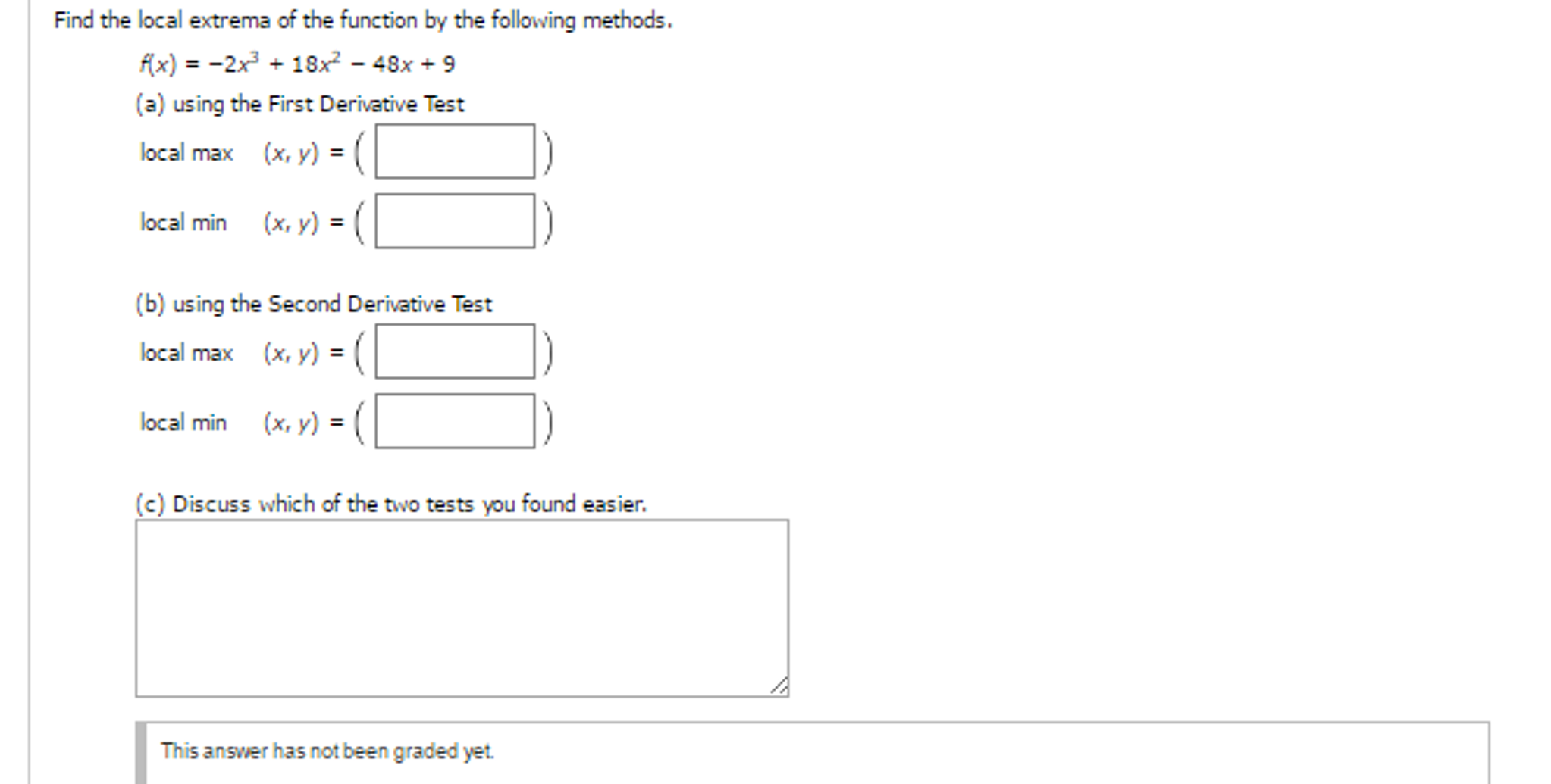 Solved Find the local extrema of the function by the | Chegg.com