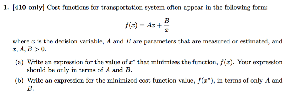 Solved 1. [410 only] Cost functions for transportation | Chegg.com