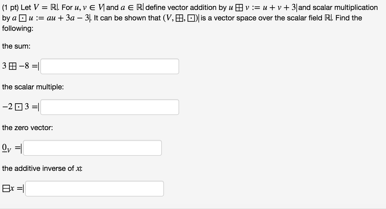 Solved Let V = R|. For u, v V| and a R| define vector | Chegg.com