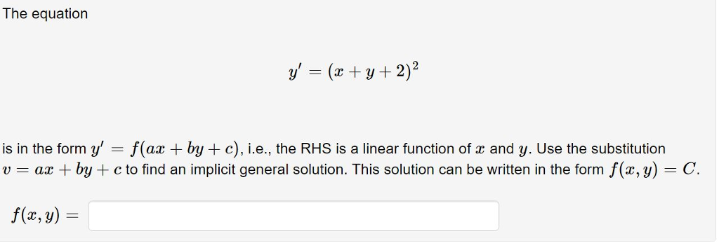 Solved The equation y' = (x + y + 2)^2 is in the form y' = | Chegg.com