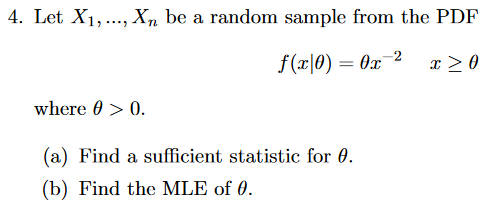 Solved Let X_1, ..., X_n be a random sample from the PDF | Chegg.com