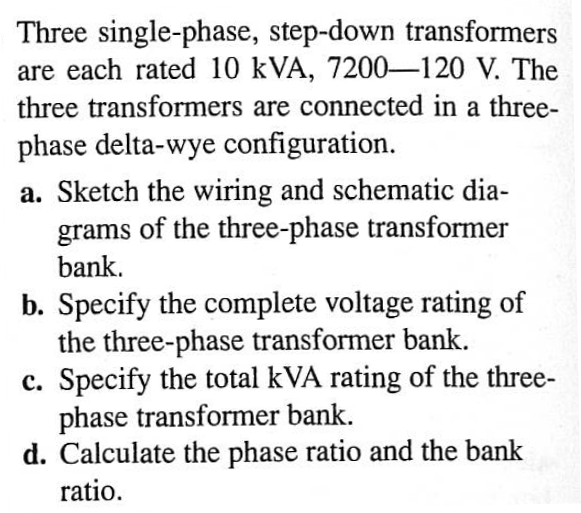 Solved Three single-phase, step-down transformers are each | Chegg.com Solved Three single-phase, step-down transformers are each | Chegg.com