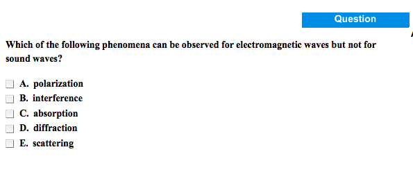Solved which one of the following phenomena would be | Chegg.com