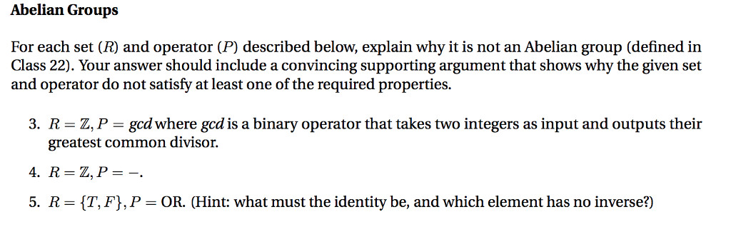 Solved Abelian Groups For each set (R) and operator (P) | Chegg.com