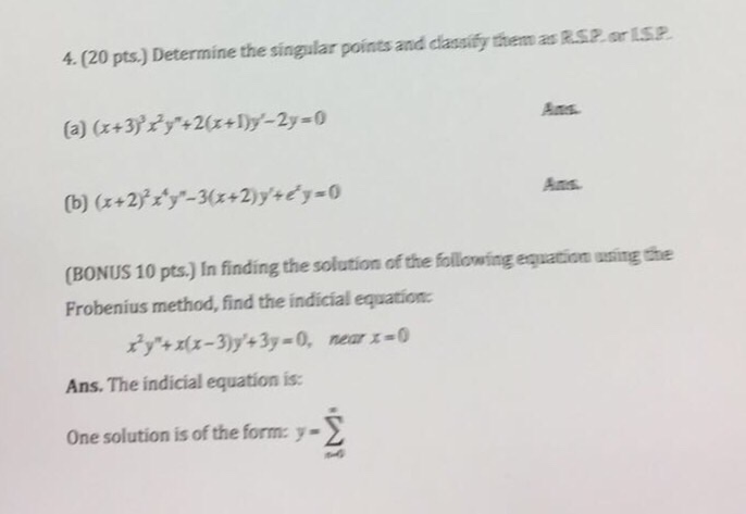 Solved Determine the singular points and classify them as | Chegg.com
