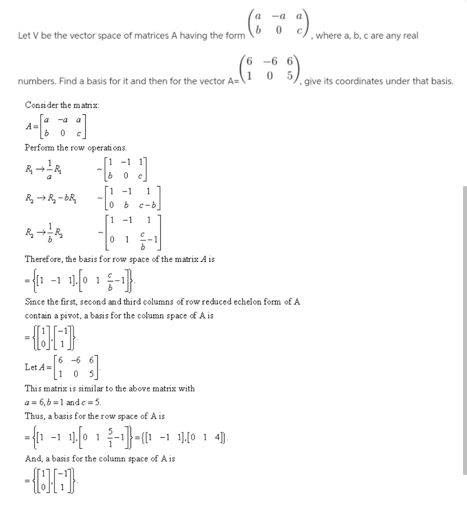 Solved Let V be the vector space of matrices A having the | Chegg.com
