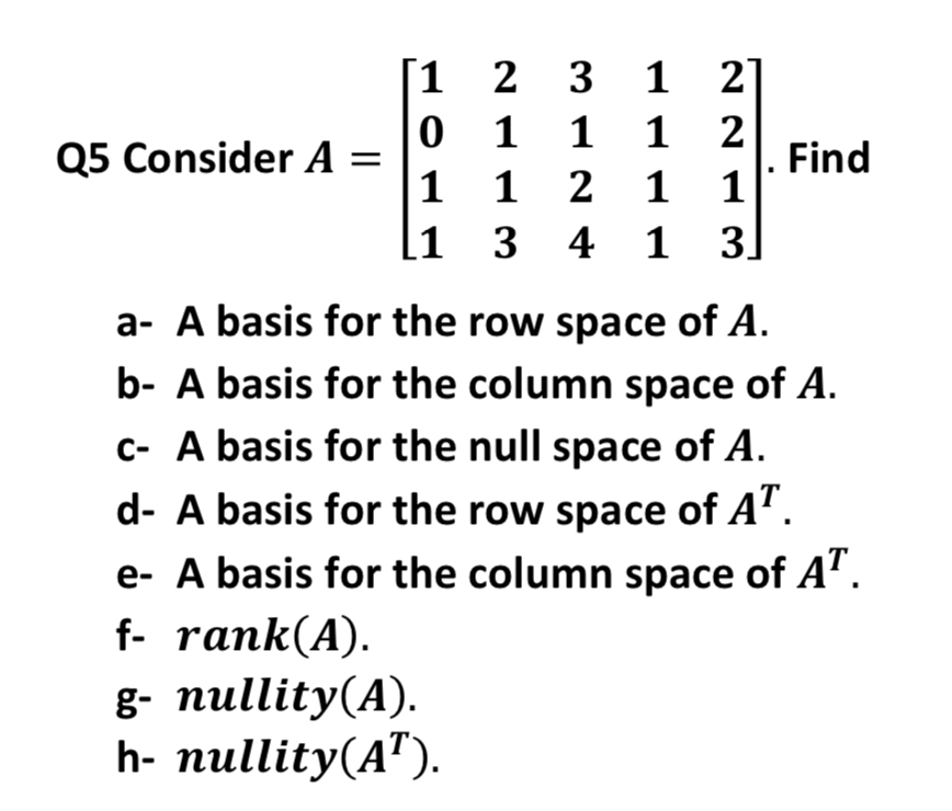 Solved 1 2 3 1 2 01 1 1 2 1 1 2 1 1 1 3 4 1 3 Q5 Consider A 