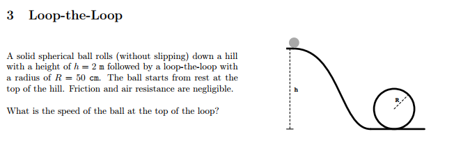 Solved 3 Loop-the-Loop A solid spherical balll without | Chegg.com