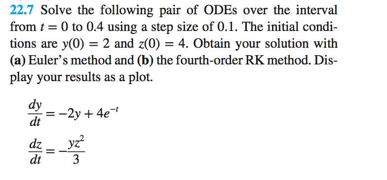 22.7 Solve the following pair of ODEs over the | Chegg.com