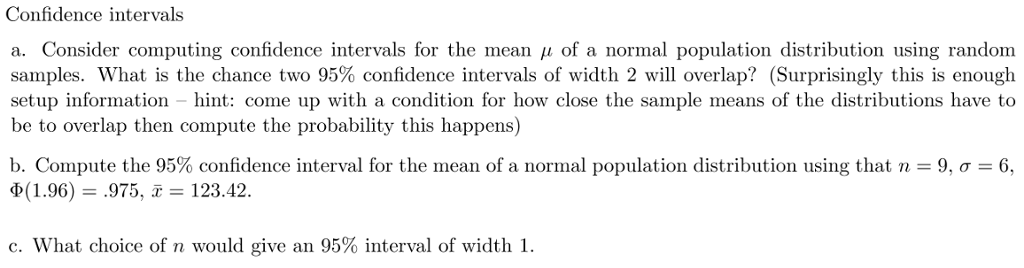 Confidence intervals a. Consider computing confidence | Chegg.com