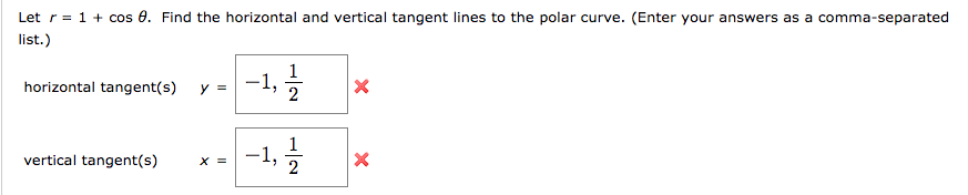 Solved Let r = 1 + cos theta. Find the horizontal and | Chegg.com