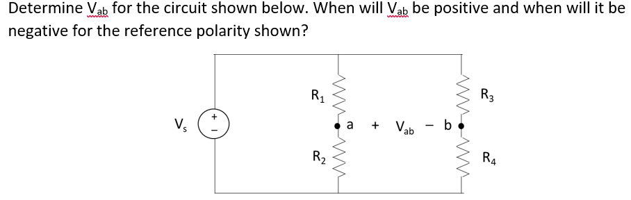 Solved Determine V_ab for the circuit shown below. When will | Chegg.com