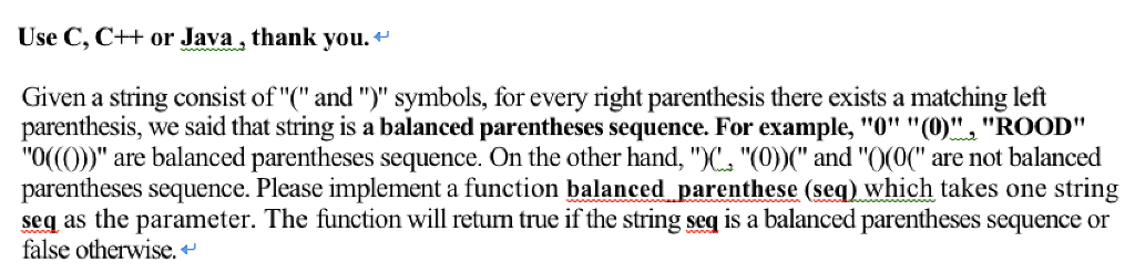 Solved Use C, C+ or Java, thank you. Given a string consist | Chegg.com