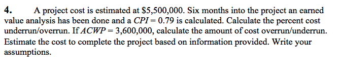 Solved A project cost is estimated at $5, 500,000. Six | Chegg.com
