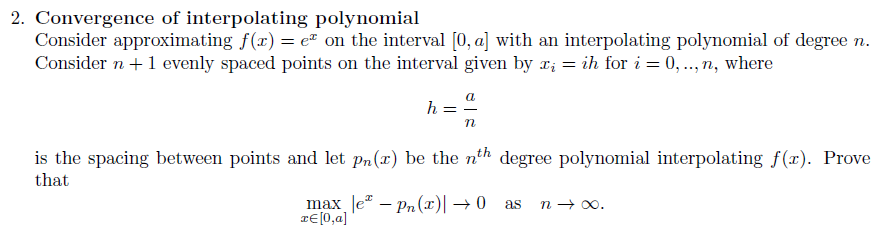 Solved Convergence of interpolating polynomial Consider | Chegg.com