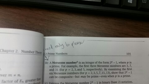 Solved A Mersenne number is an Integer of the form 2^p -1. | Chegg.com