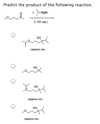 Solved Predict the product of the following reaction. | Chegg.com