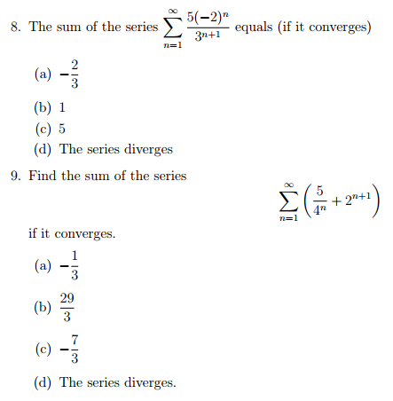 Solved 8. The sum of the series summation n = 1 to infinity | Chegg.com