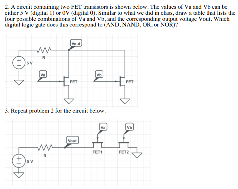 Solved 2. A circuit containing two FET transistors is shown | Chegg.com