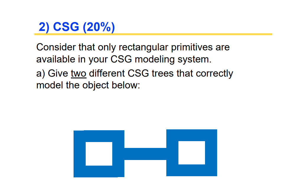 2) CSG (20%) Consider that only rectangular | Chegg.com
