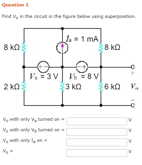 Solved Question 1 Find Vo in the circuit in the figure below | Chegg.com