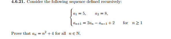 Solved 4.6.21. Consider the following sequence defined | Chegg.com