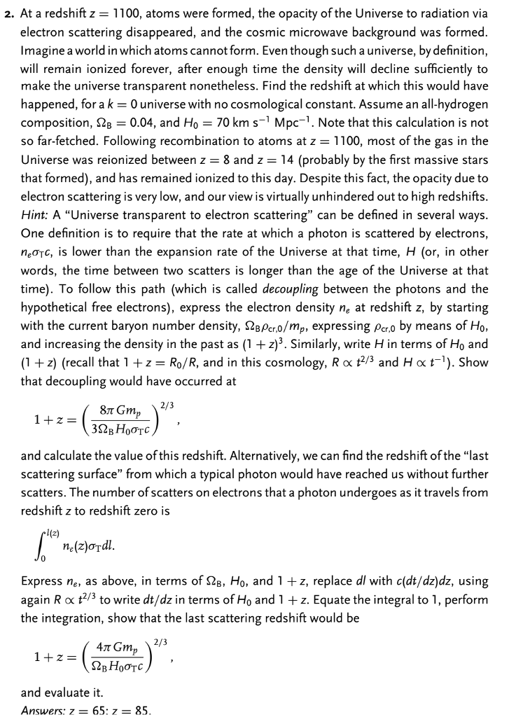 2. At a redshift z = 1100, atoms were formed, the | Chegg.com