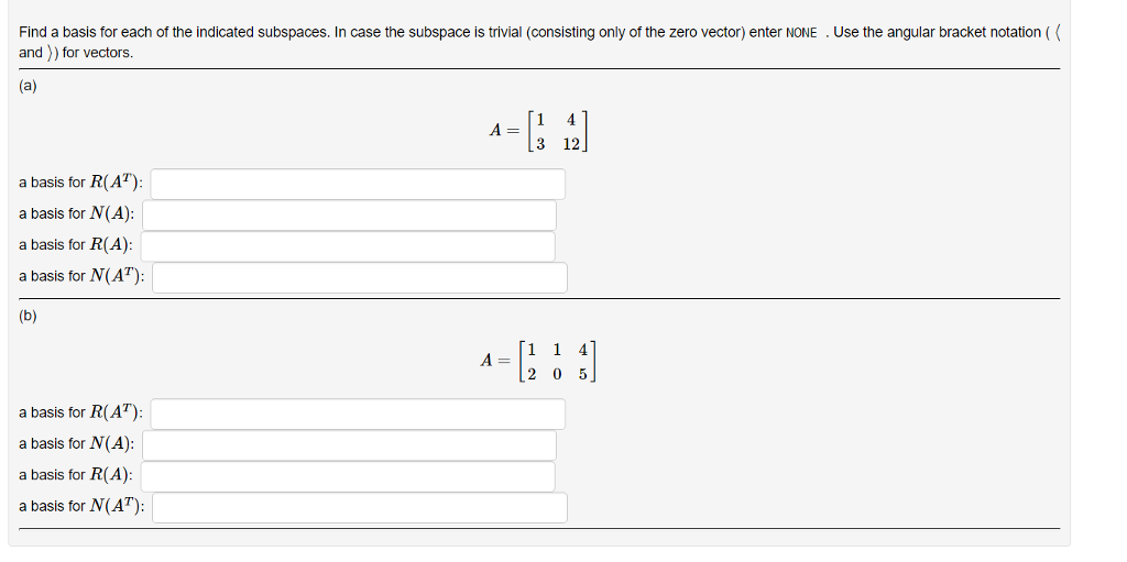 Solved Find a basis for each of the indicated subspaces. In | Chegg.com