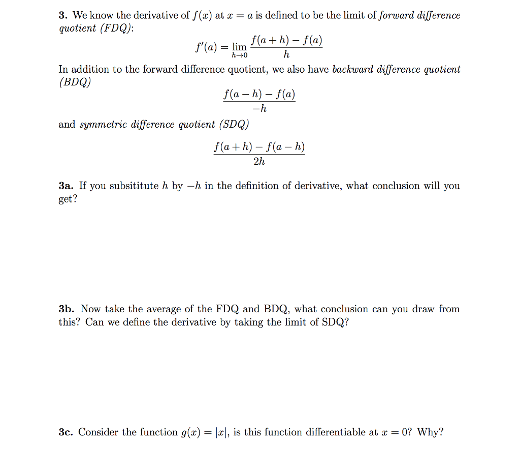 Solved 3. We know the derivative of f(x) at x quotient | Chegg.com