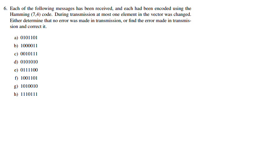 Solved 6. Each of the following messages has been received, | Chegg.com