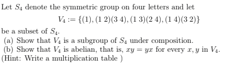 Solved Let S4 denote the symmetric group on four letters and | Chegg.com