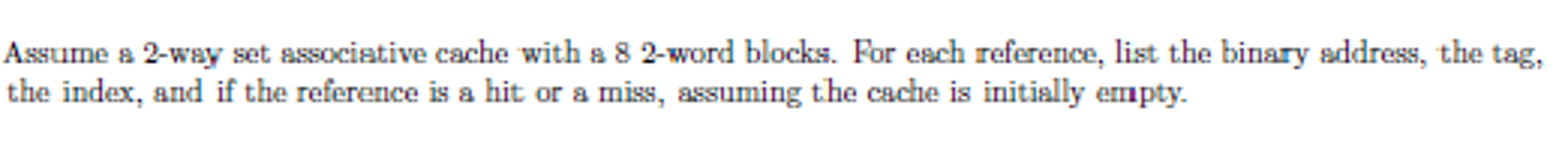 use the following list of 32 bit memory address | Chegg.com
