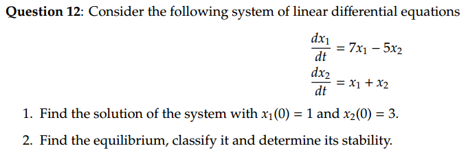 Solved Consider the following system of linear differential | Chegg.com