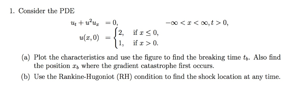 Solved Consider the PDE u_t + u^2 u_x = 0, - infinity
