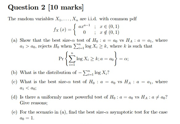 Solved Question 2 10 marks] The random variables Xi,... , Xn | Chegg.com